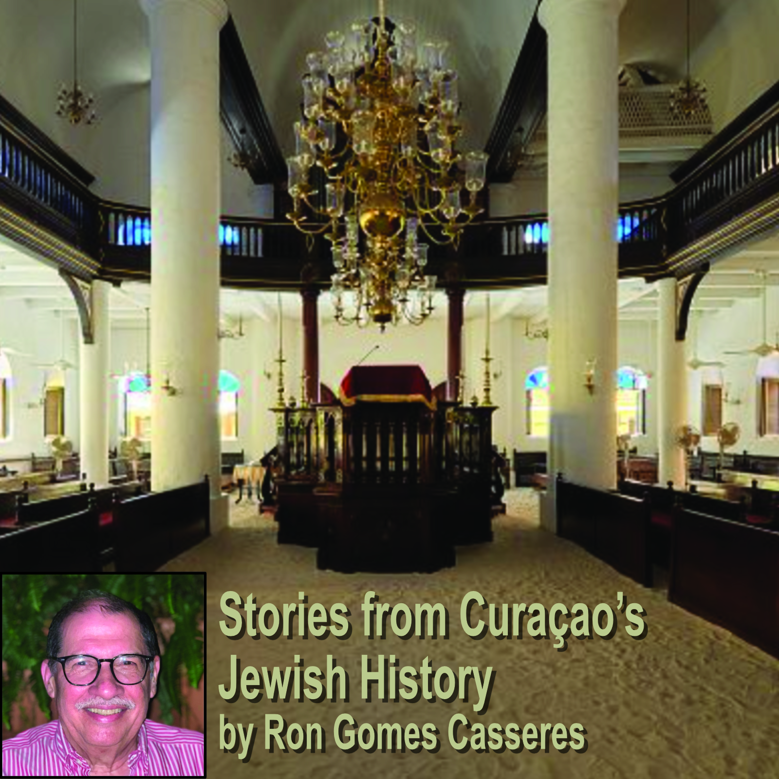 Stories from Curaçao’s Jewish History (Online) - Temple Beth Elohim ...